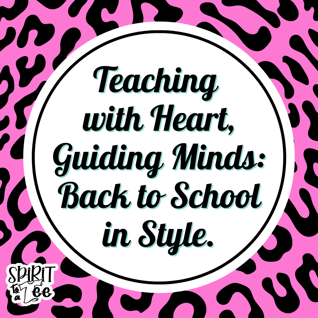 Teaching with Heart, Guiding Minds: Back to School in Style. – Spirit ...